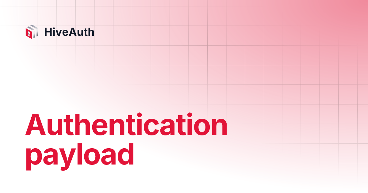 Authentication payload | HiveAuth